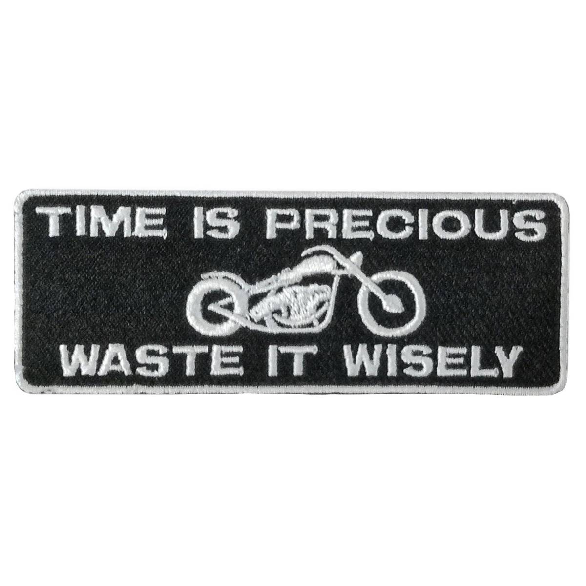 Hot Leathers Time Is Precious 4" X 2" Embroidered Patch PPW1144 ...